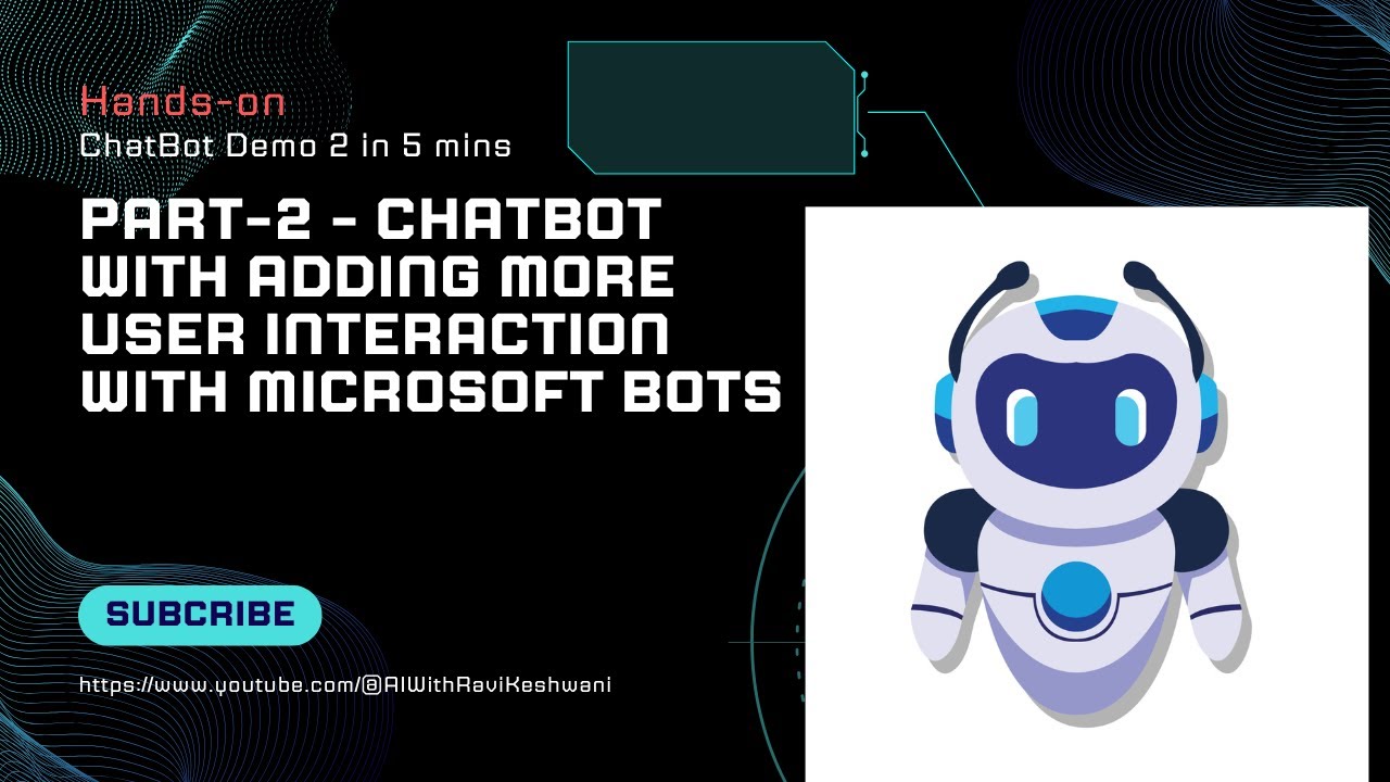 Part-2 - Hands-On on Chatbot with adding more user interaction with ...