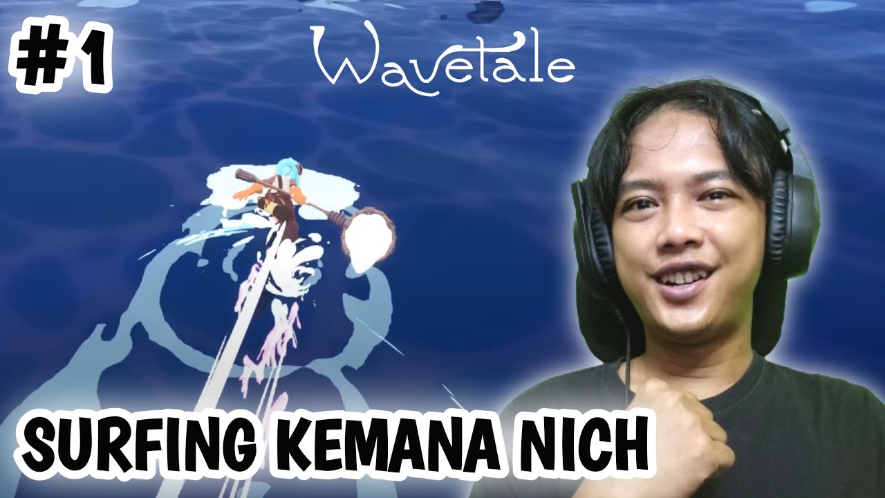 Membantu menyelamatkan tempat tinggal - WAVETALE #1 - YouTube