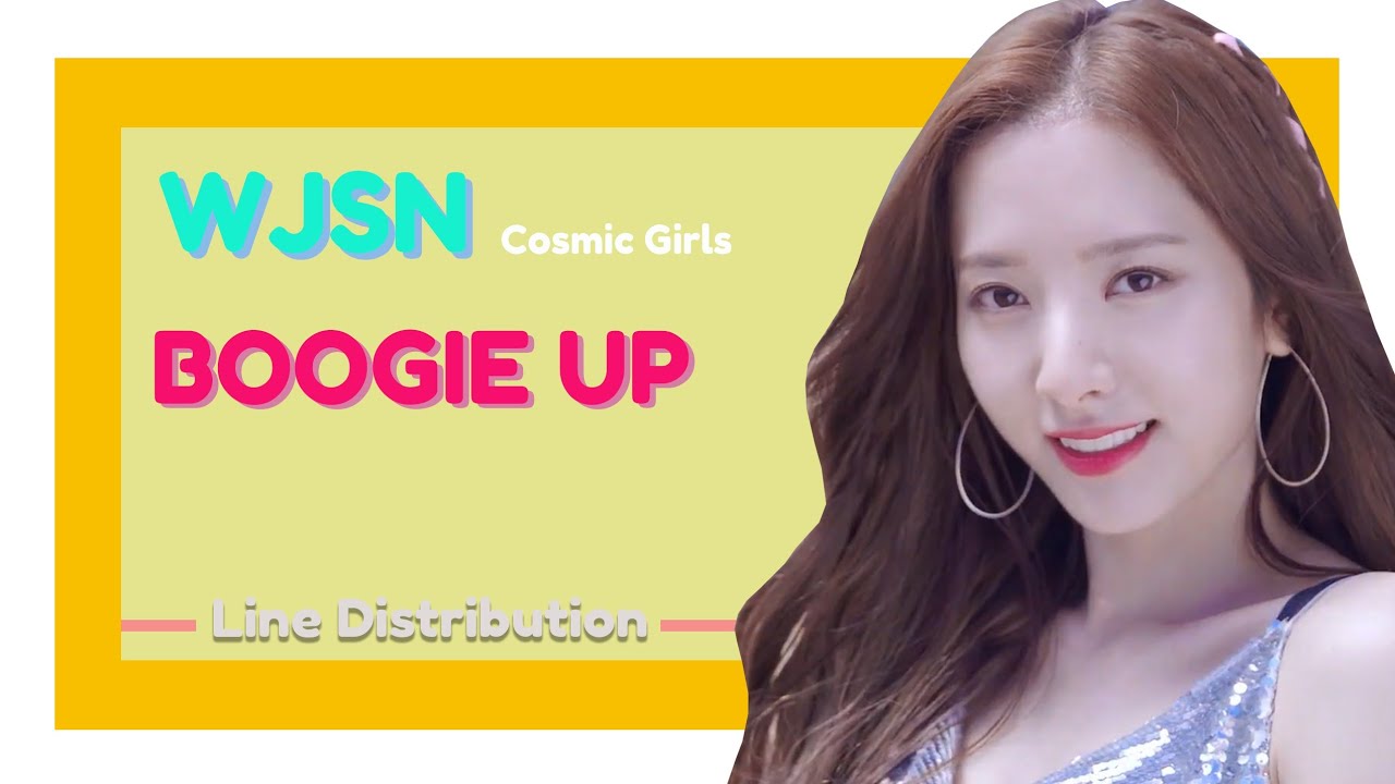 WJSN (우주소녀) - Boogie Up | Line Distribution - YouTube