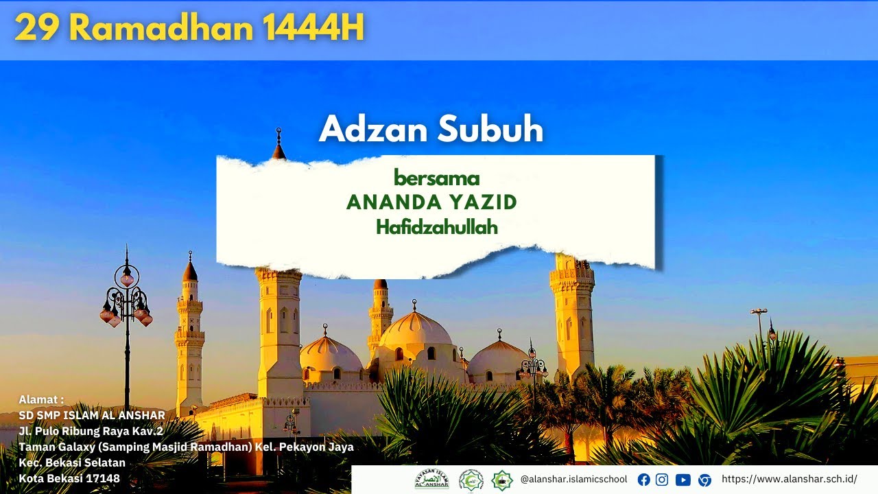 Azan Subuh 29 Ramadhan 1444H - Ananda Yazid - YouTube