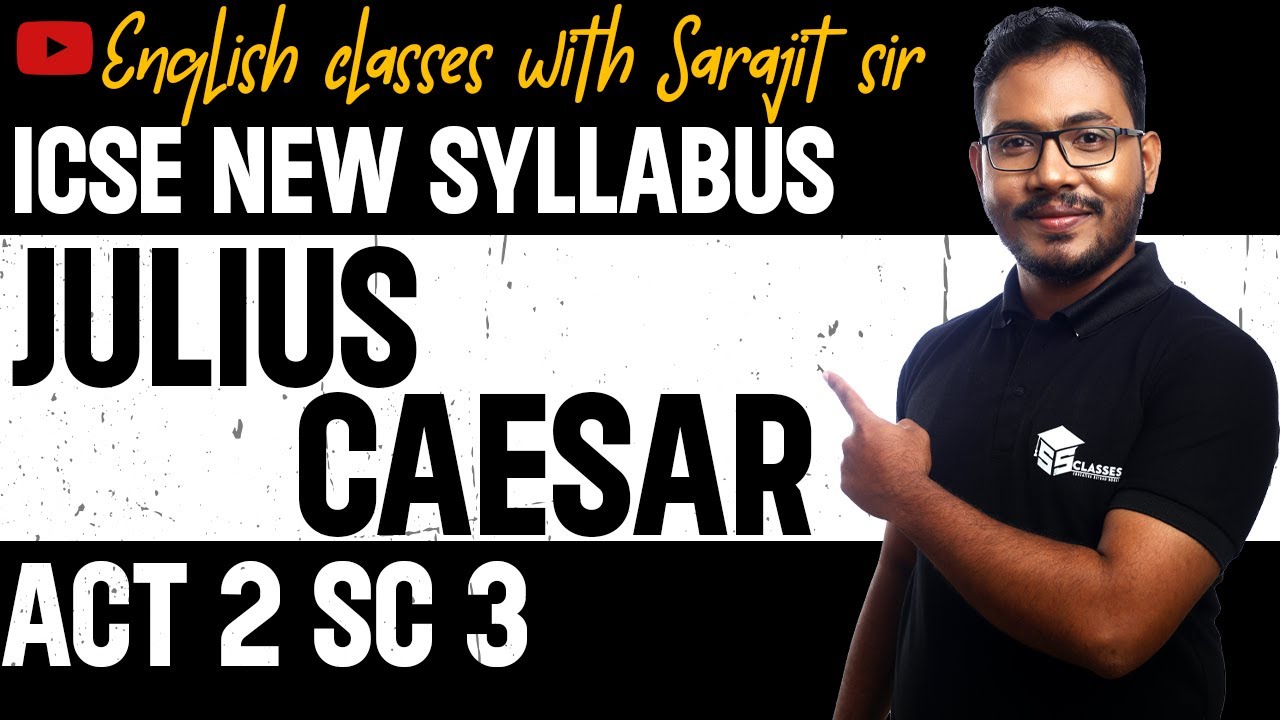 Julius Caesar - Act 2 Scene 3 line by line explanation | ICSE | William ...