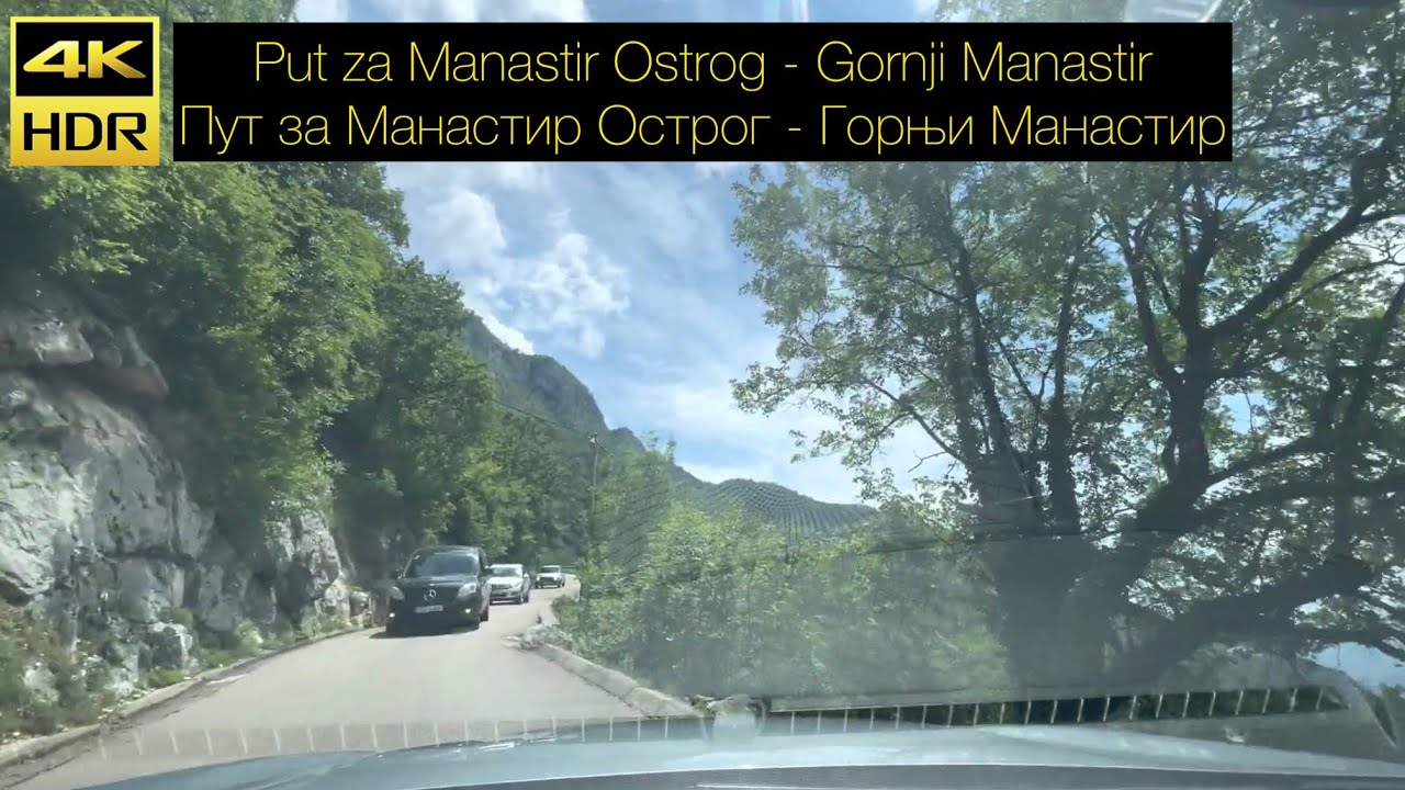 Put za Manastir Ostrog - Gornji Manastir - Пут за Манастир Острог ...