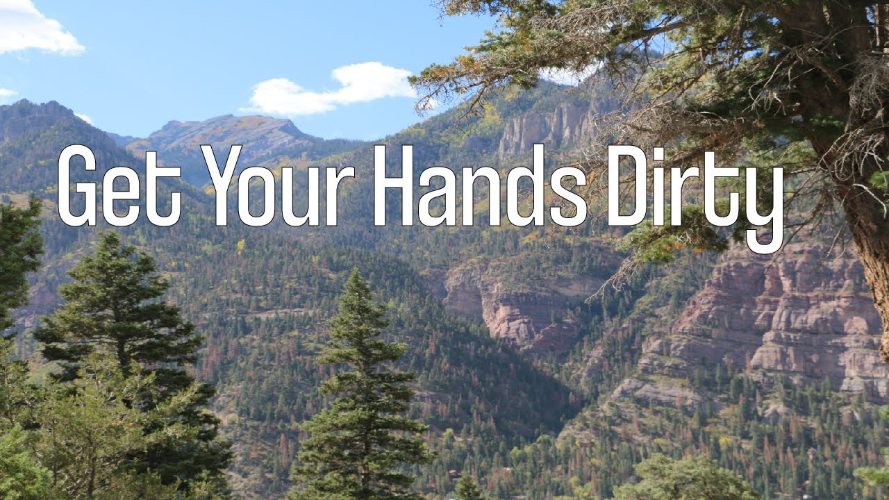 Get Your Hands Dirty - YouTube