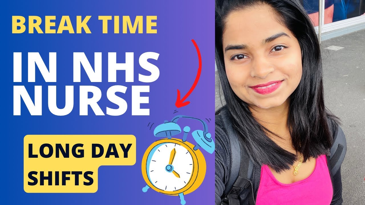 Breaks Between NHS long Day Shifts/relaxation time#nhs #nhsuk #nurse # ...