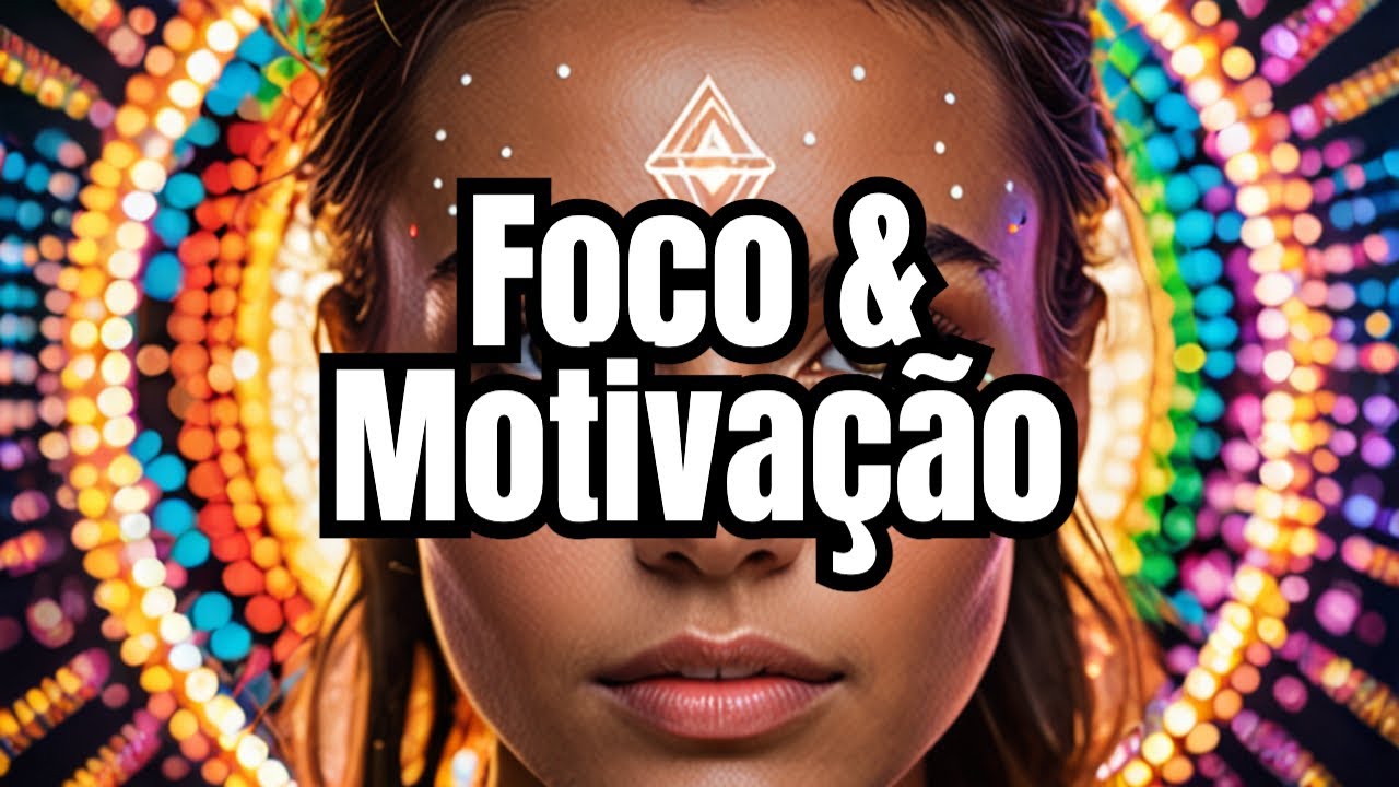 Como eu faço para ter MAIS FOCO E MOTIVAÇÃO! - YouTube