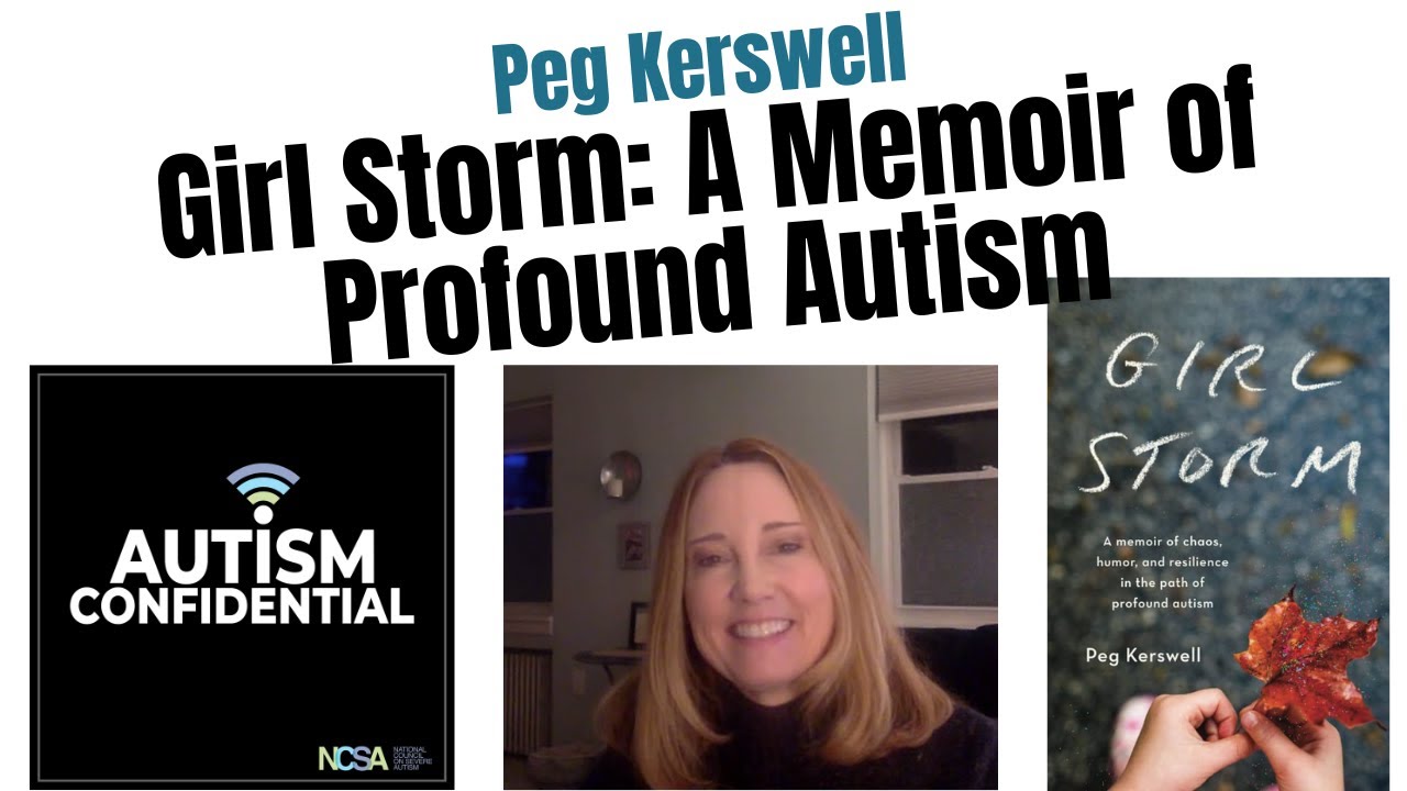 Girl Storm: A Stunning New Memoir of Profound Autism, by Peg Kerswell ...
