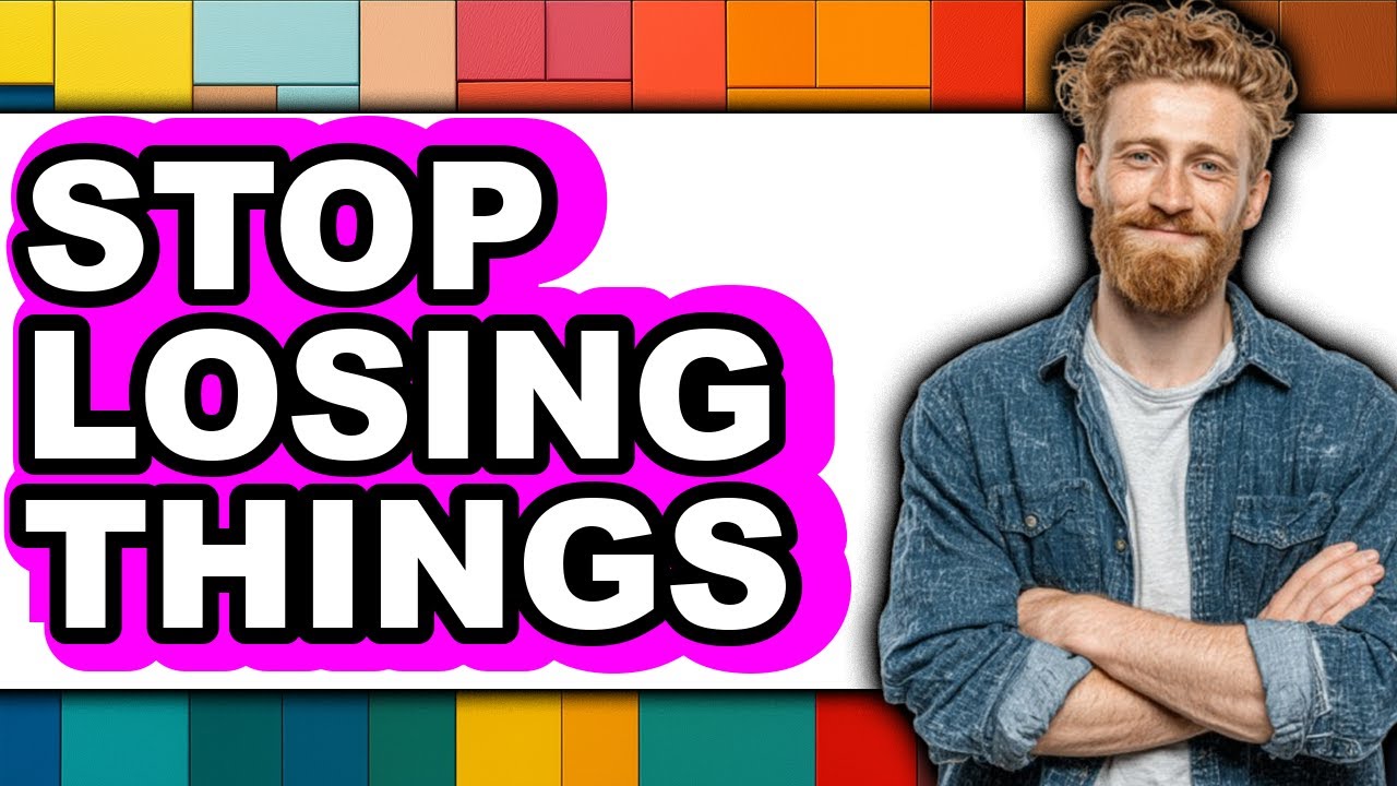 How To Stop Losing Things - Easy Guide - YouTube
