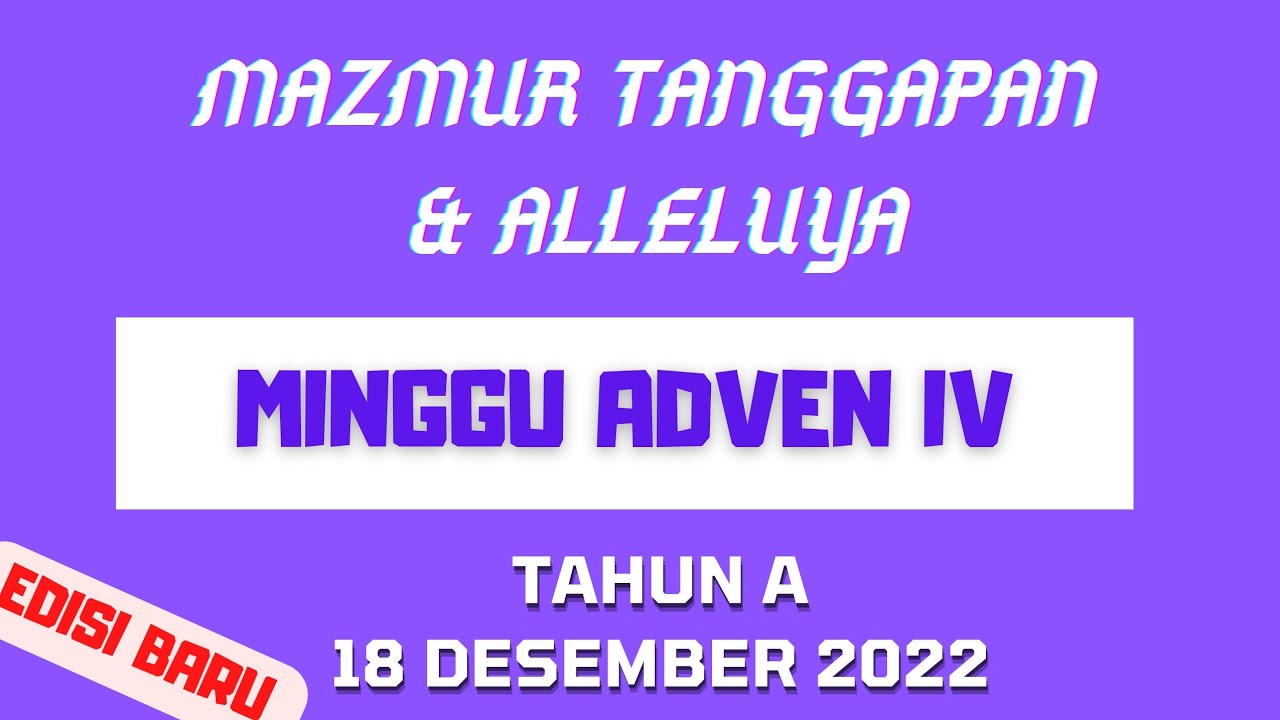 Mazmur Tanggapan Minggu Adven 4 | Edisi Baru | 18 Desember 2022 Tahun A ...