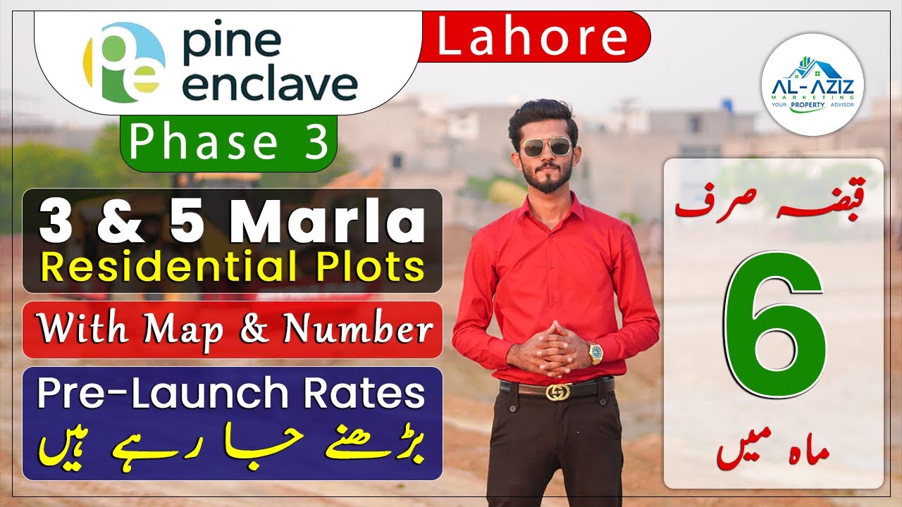 Pine Enclave Lahore | Phase 3 | 3 & 5 Marla Residential Plots With Map ...