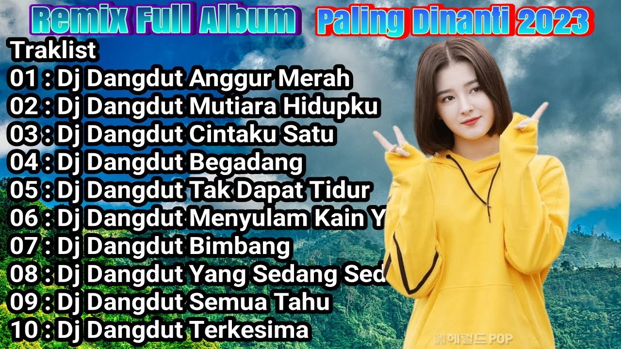 Dangdut Nonstop Mix 2023 💥Best Of Tropical Dangdut House Mix💥Rhoma ...