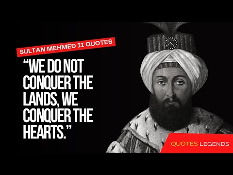 9 The Most Famous Quotes By Sultan Mehmed II From Ottoman Empire - YouTube