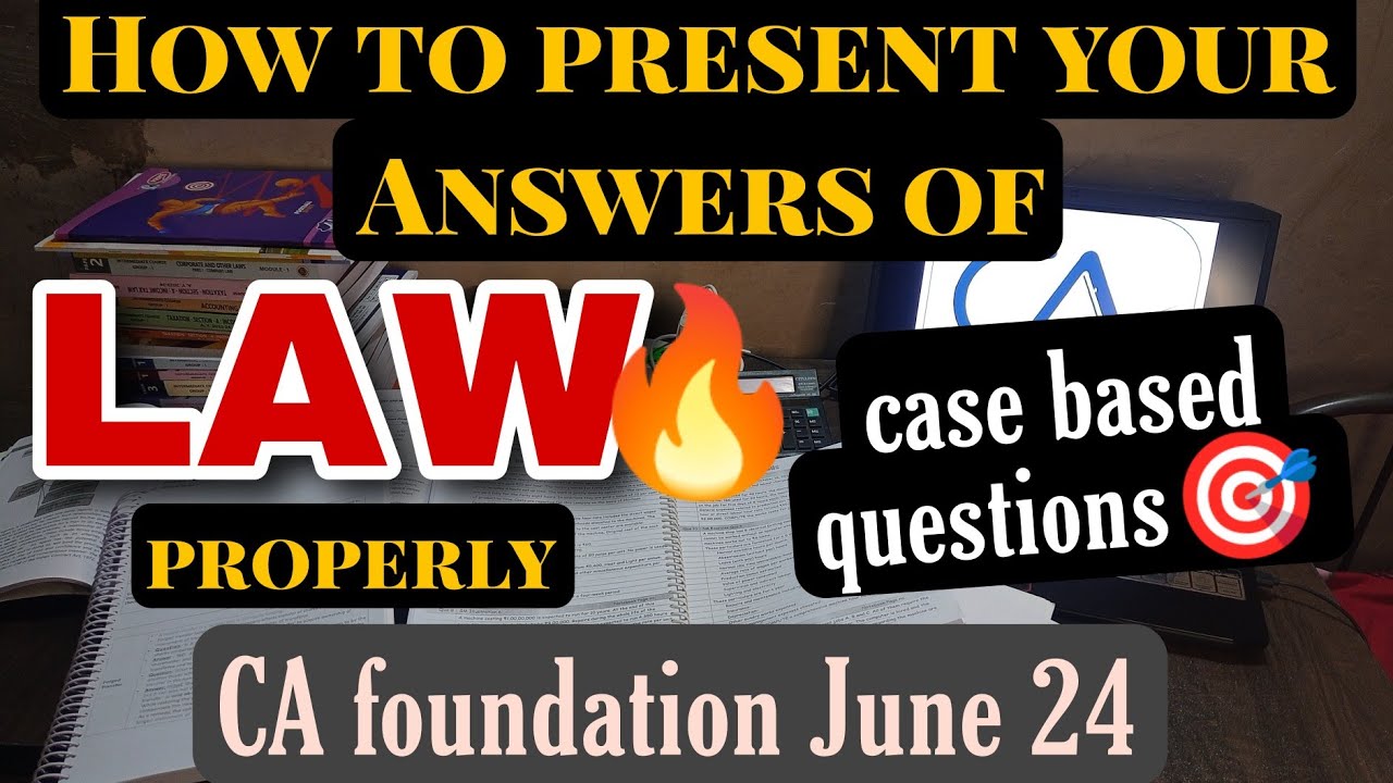 How to present your Answers of case based questions of law 🎯 CA ...