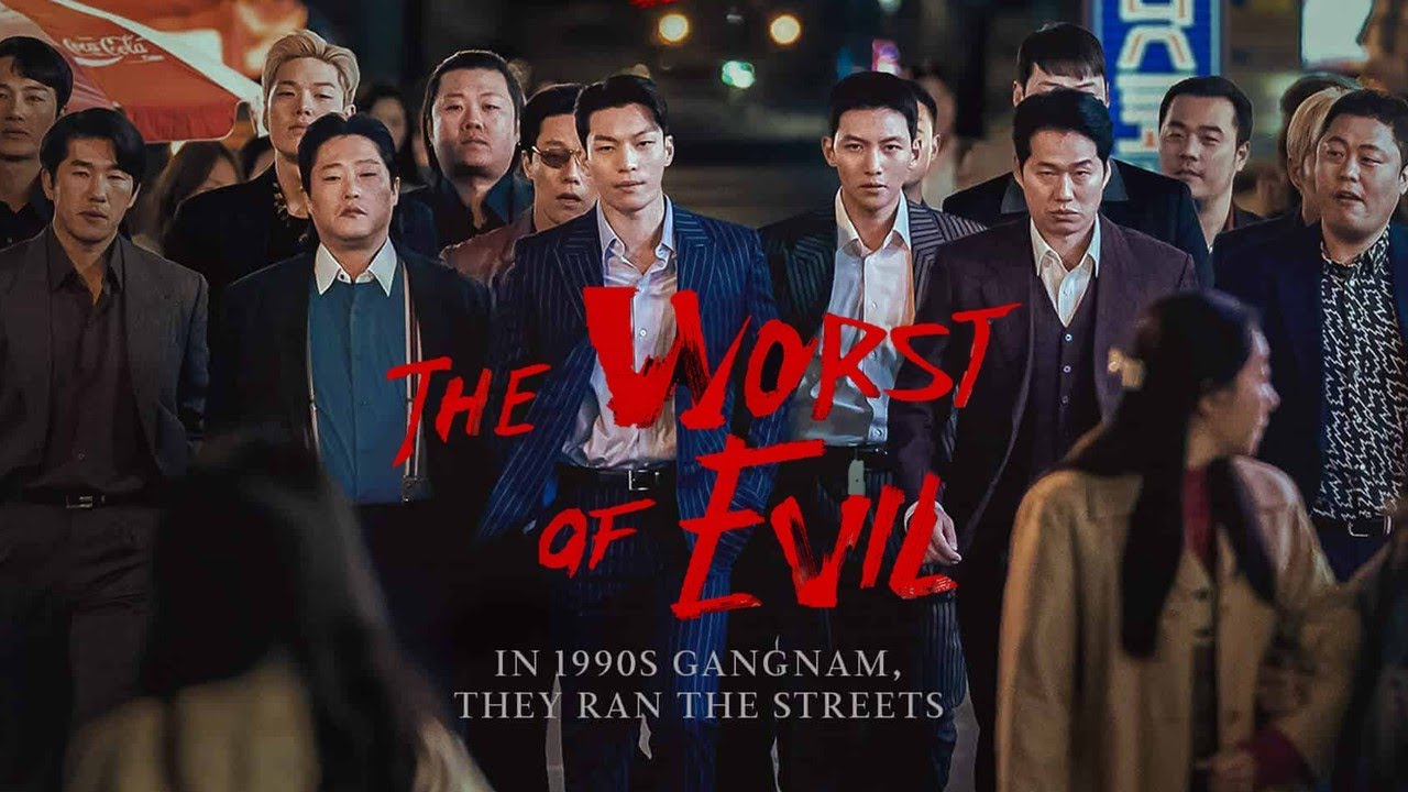 New Korean Gangsters Drama | The Worst of Evil | Official Trailer ...