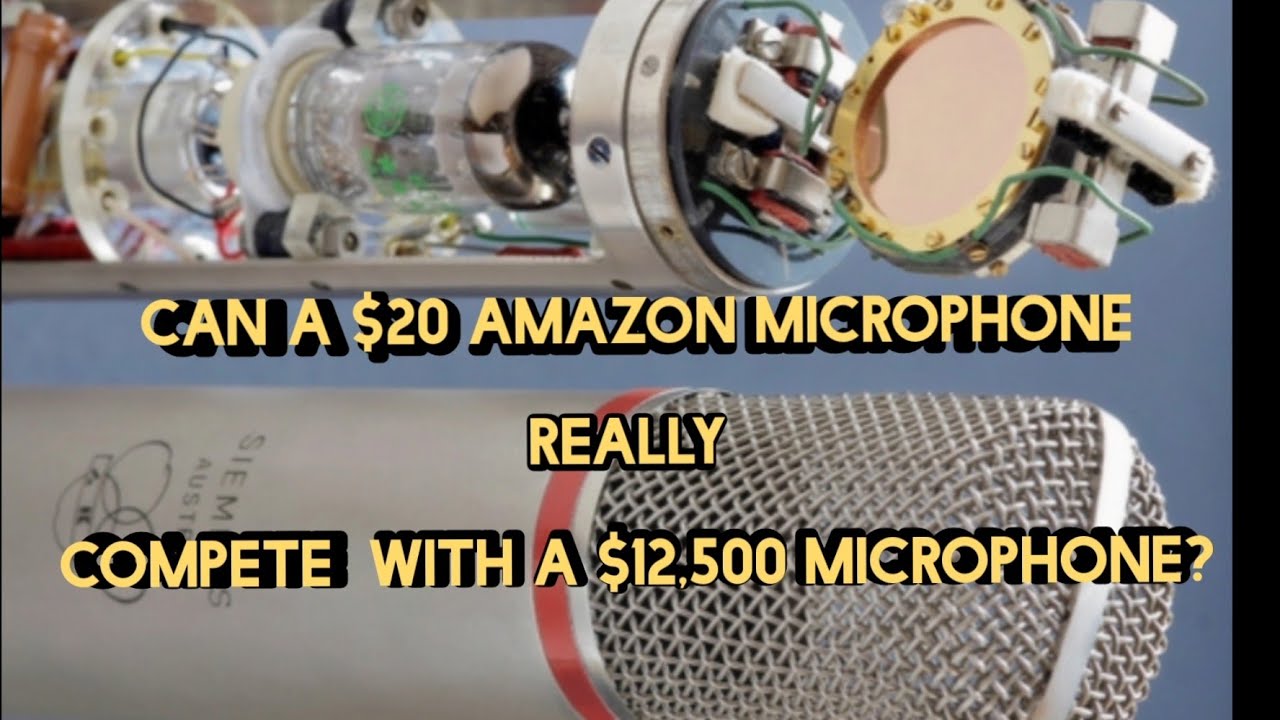 $20 Dollar Microphone competes with $12500 Microphone - YouTube