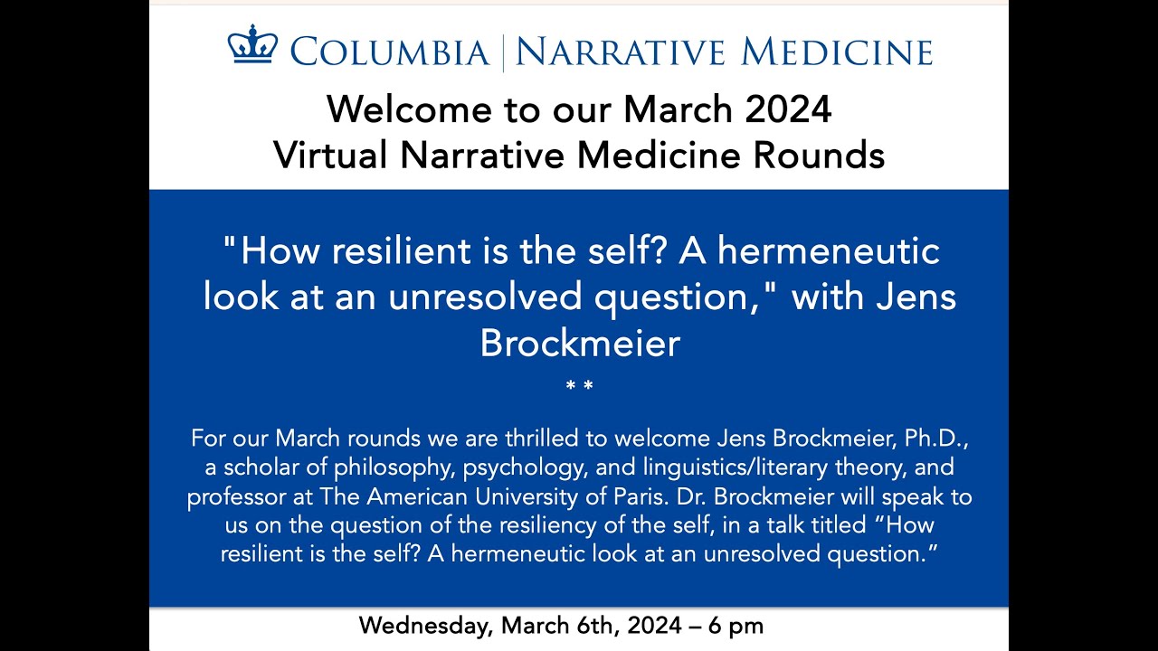 March '24 Narrative Medicine Rounds with Jens Brockmeier - YouTube