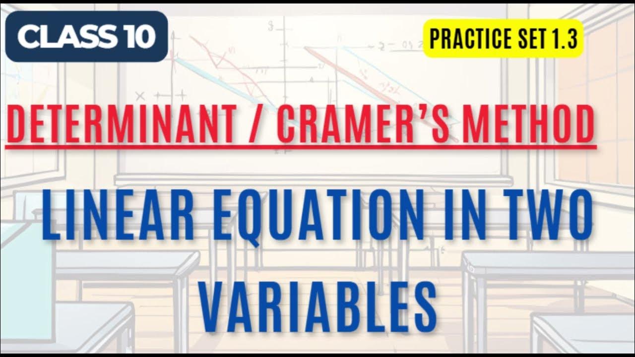 Cramer's Method / Determinant- PAIR OF LINEAR EQUATIONS IN 2 VARIABLES #trending #class # ...