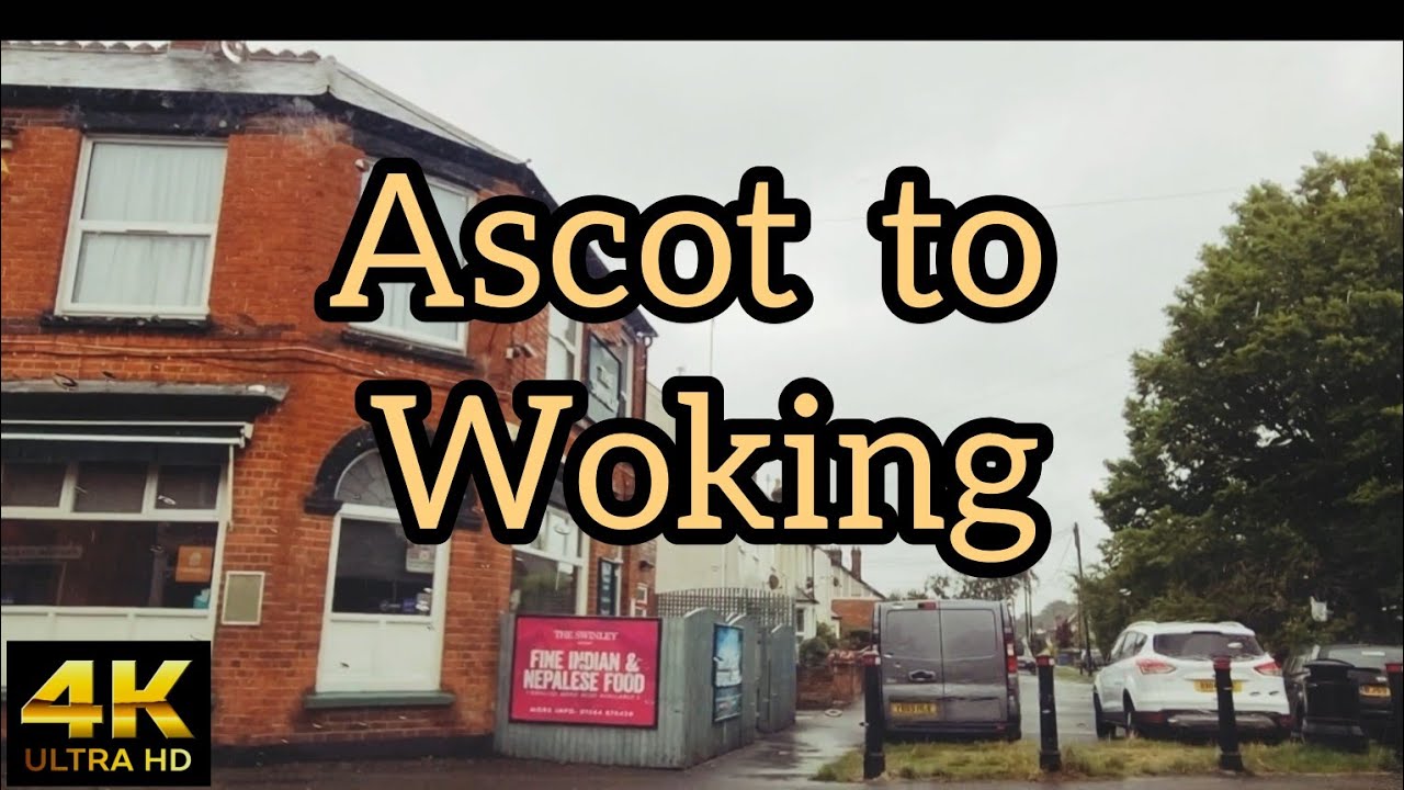 Ascot to Woking - Road Tour - Dashcam - YouTube