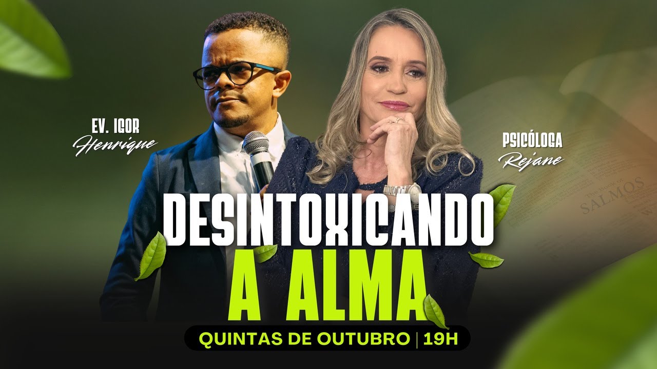 DESINTOXICANDO A ALMA ( Ev. Igor Herinque ) - YouTube