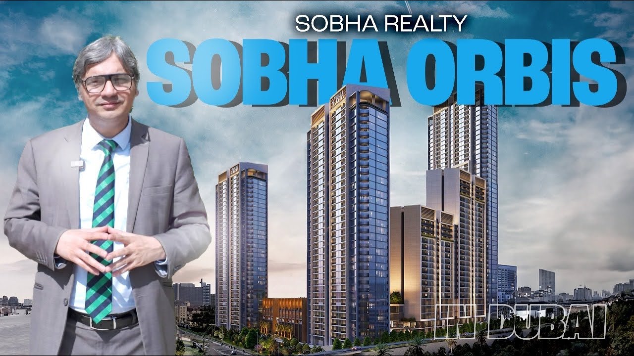 Sobha Orbis: Luxury Living Redefined - YouTube