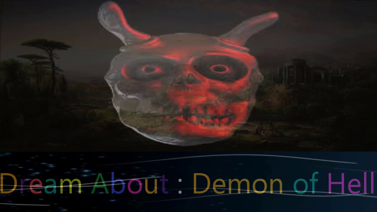 Demon of Hell. | Dream Meanings & Dream Interpretation. Dream ...