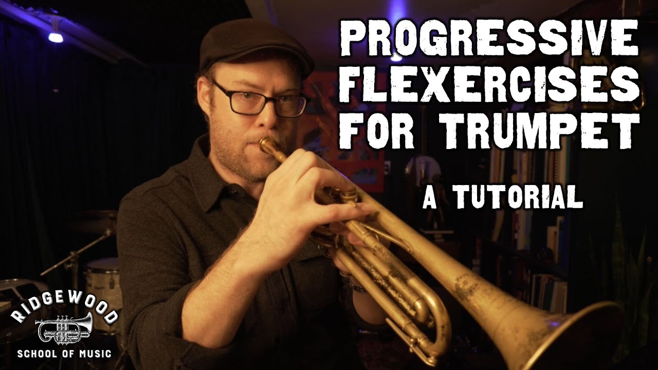 Progressive Flexercises for Trumpet: A Tutorial - YouTube