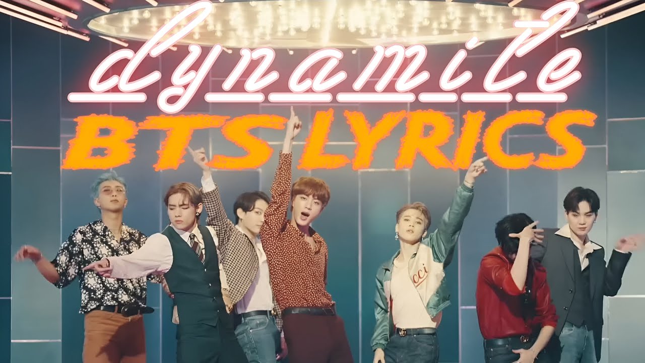 BTS (방탄소년단) - Dynamite (Lyrics) - YouTube