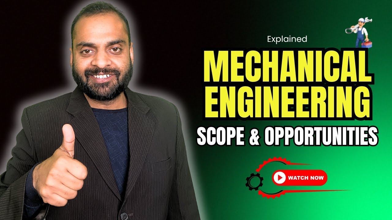 Mechanical Engineering: Scope and Opportunities Ahead | SMVDM Academy ...