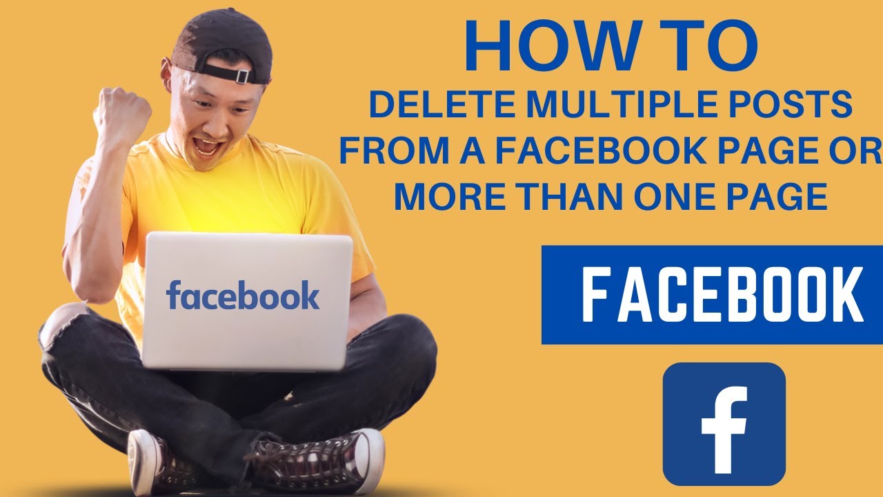 How To Delete Multiple Posts From A Facebook Page At The Same Time