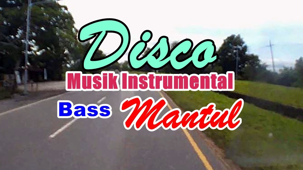 Disco Musik Instrumental Bass Mantul - YouTube