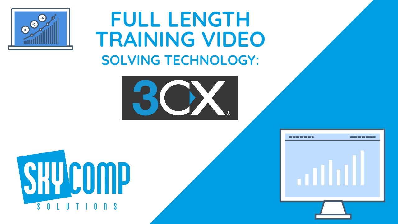 All You Need to Know about 3CX Phone Systems - Solving Technology Full ...