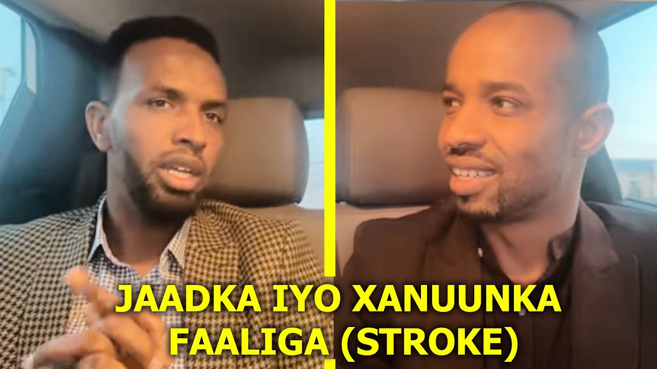 Jaadka iyo xanuunka faaliga (stroke)? Dr. Hamud. - YouTube