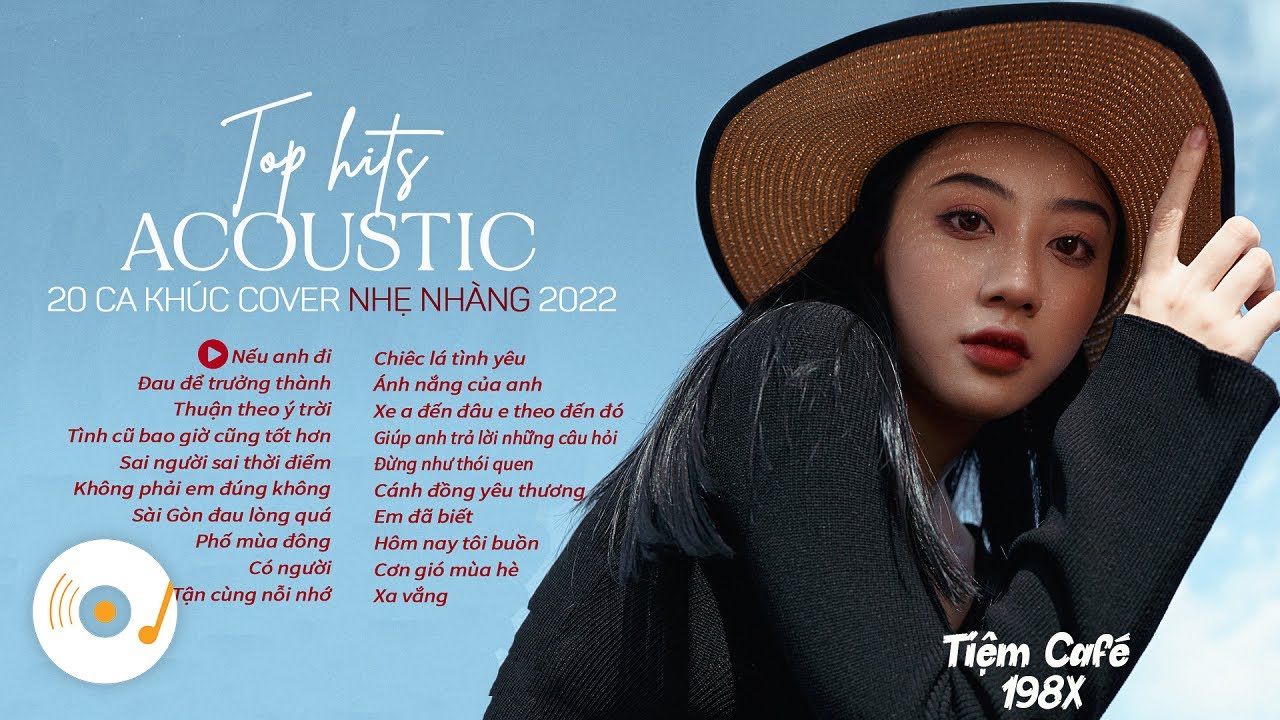 TOP 20 HIT ACOUSTIC COVER NHẠC TRẺ NHẸ NHÀNG THƯ GIÃN HAY NHẤT 2022 #7 ...