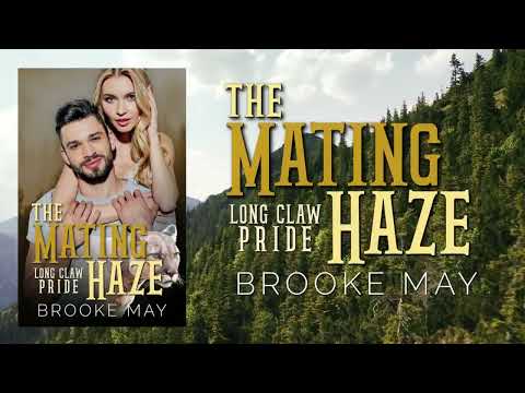 The Mating Haze (Long Call Pride) by Brooke May