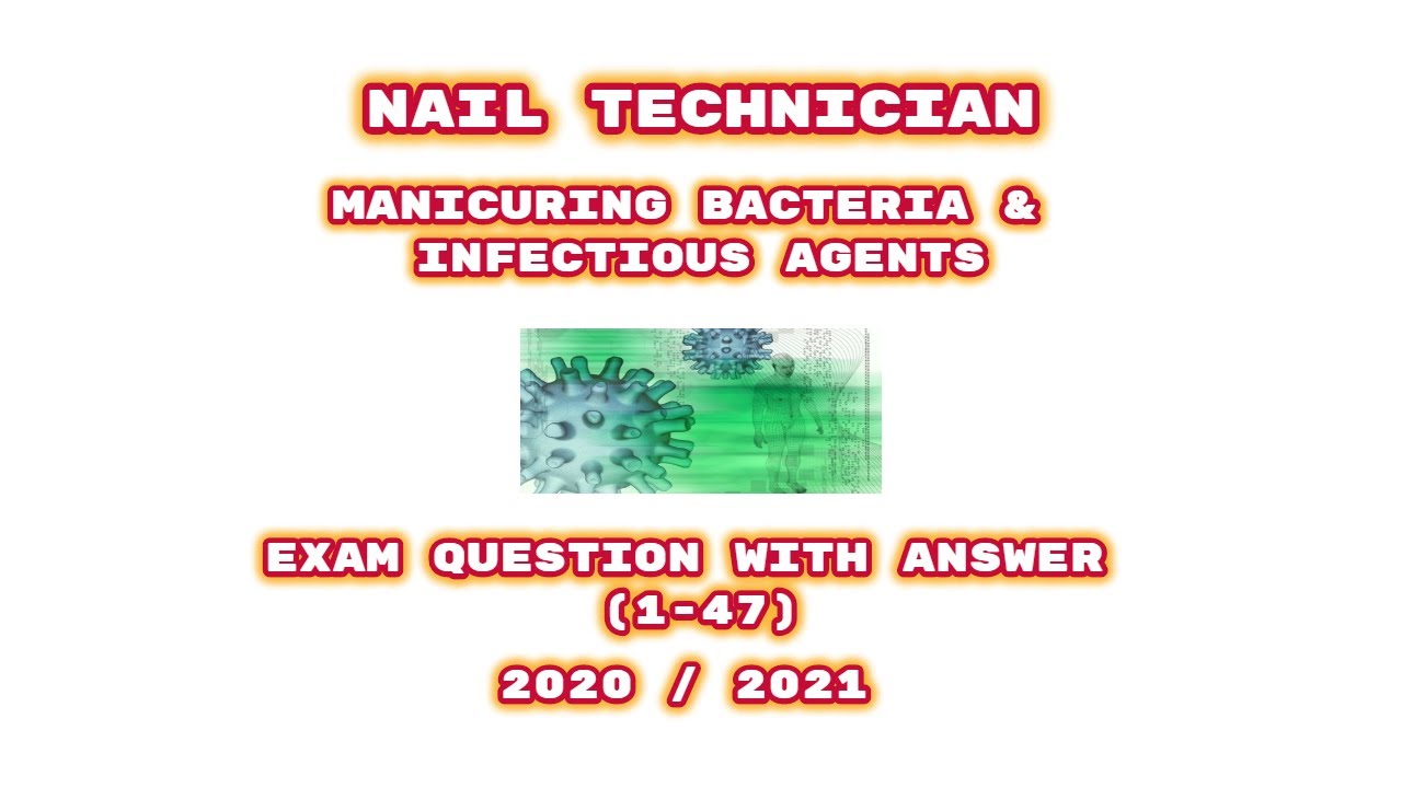 Nail Technician Manicuring Bacteria & Infectious Agents Question With ...