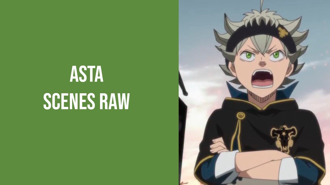 Asta Scenes Raw || HD 1080p #01 - YouTube