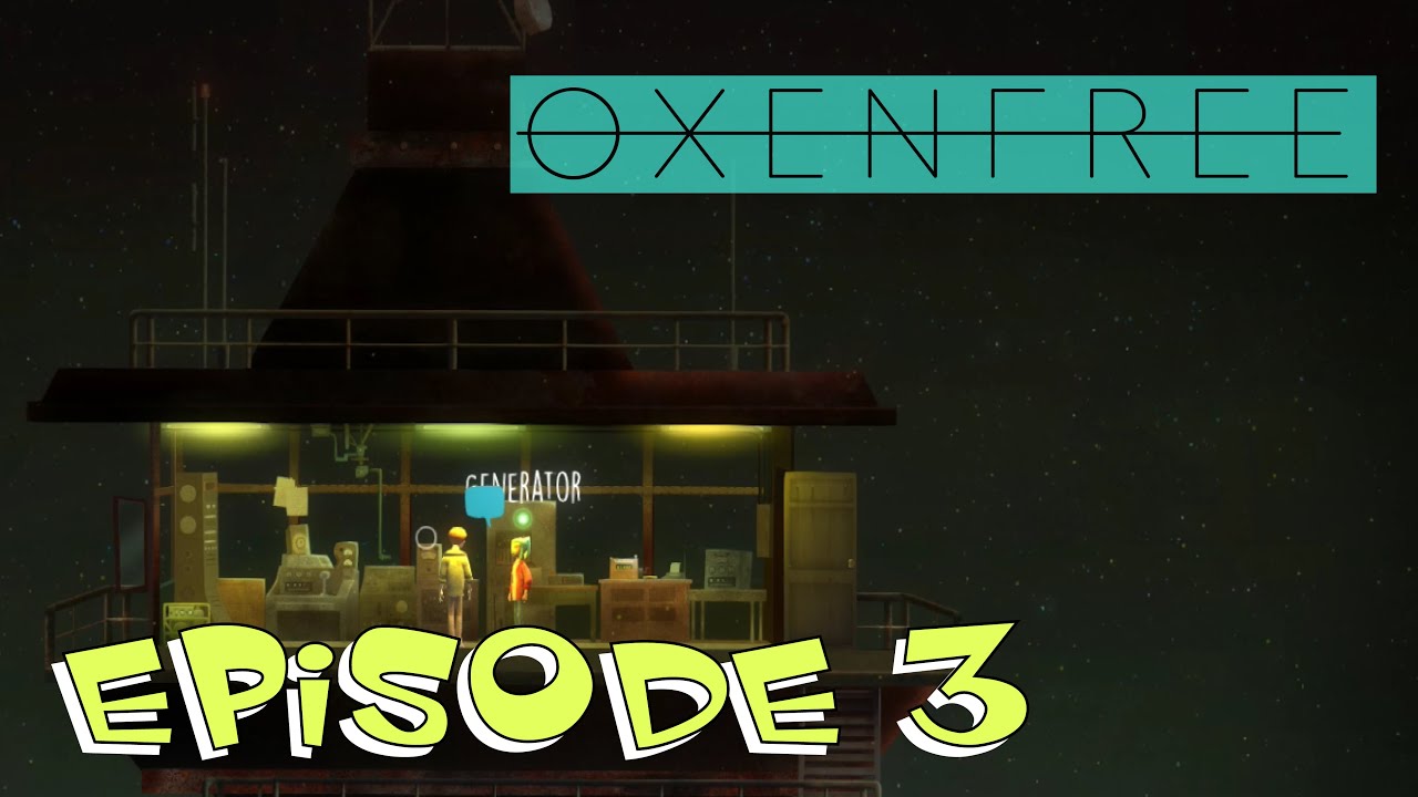 Harden Tower ( Oxenfree ) #3 w/ Ninnerz - YouTube