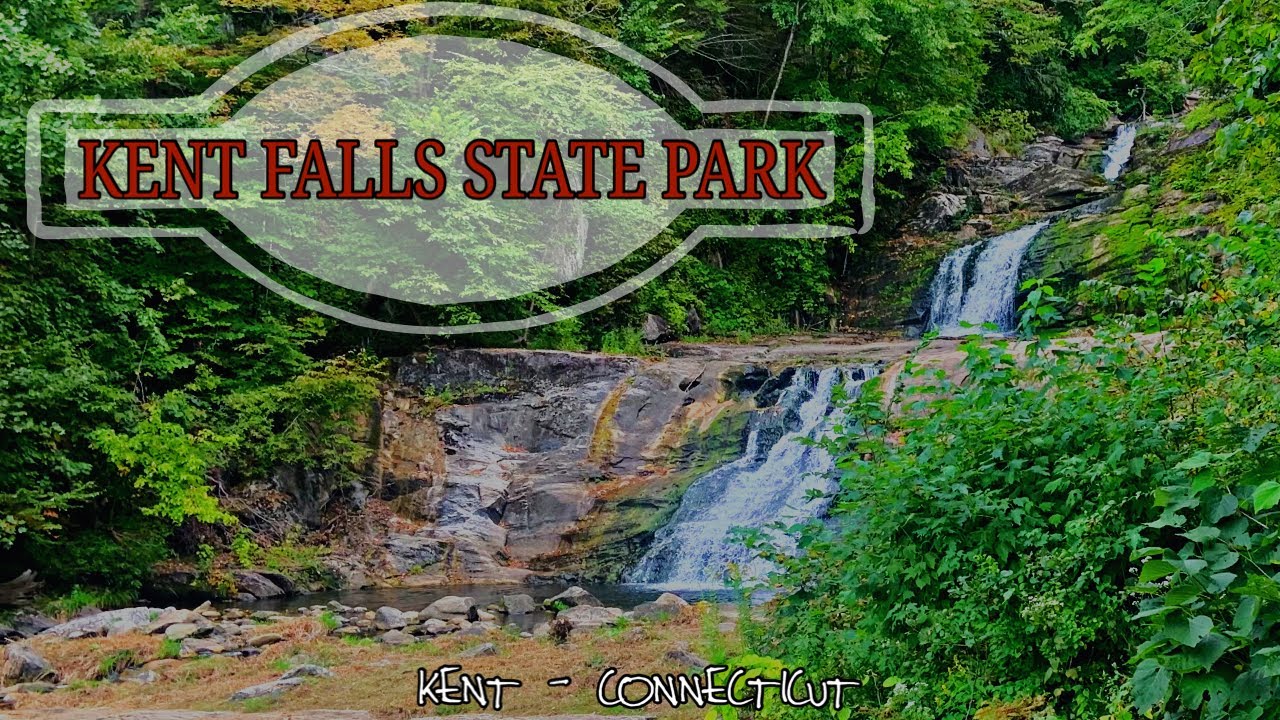 Kent Falls State Park | Kent | Connecticut 4K [New England] - YouTube