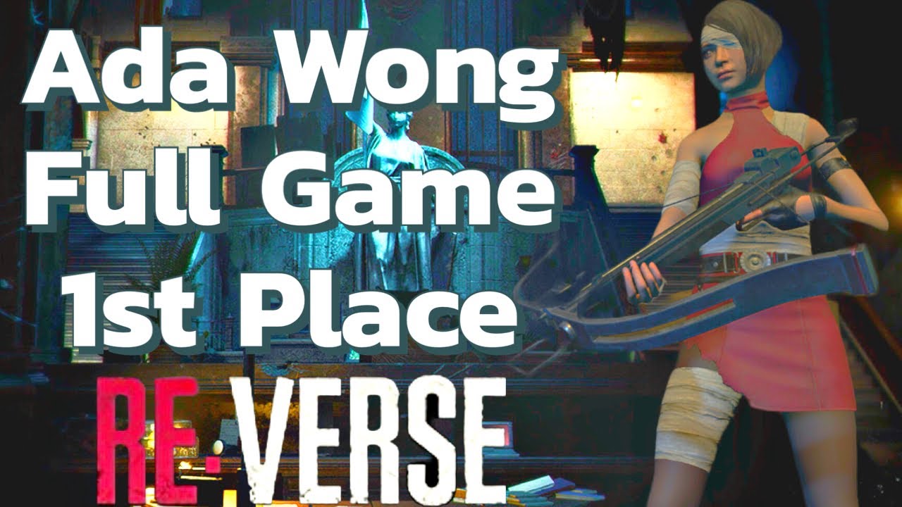 Resident Evil Re:Verse Ada Wong 1st Place Finish - YouTube
