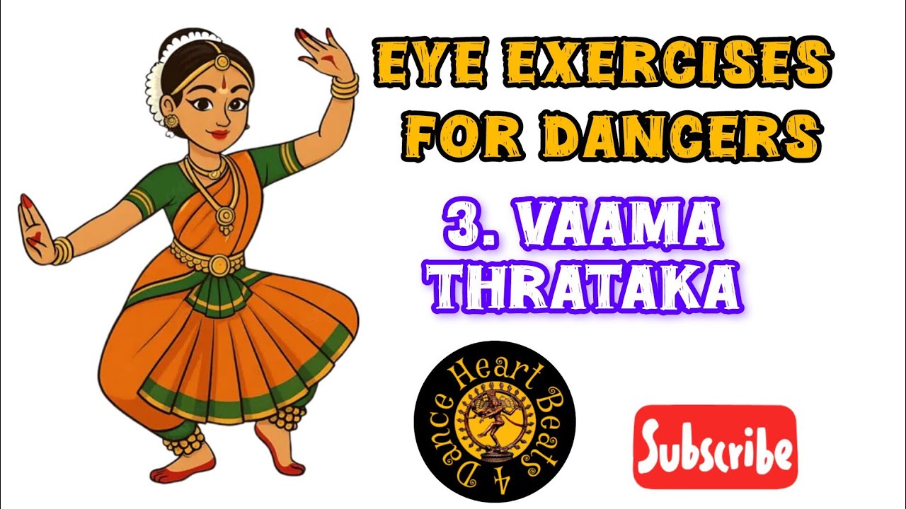 Eye Exercises for Dancers | Vaama Thrataka | Bharatnatyam Basics - YouTube