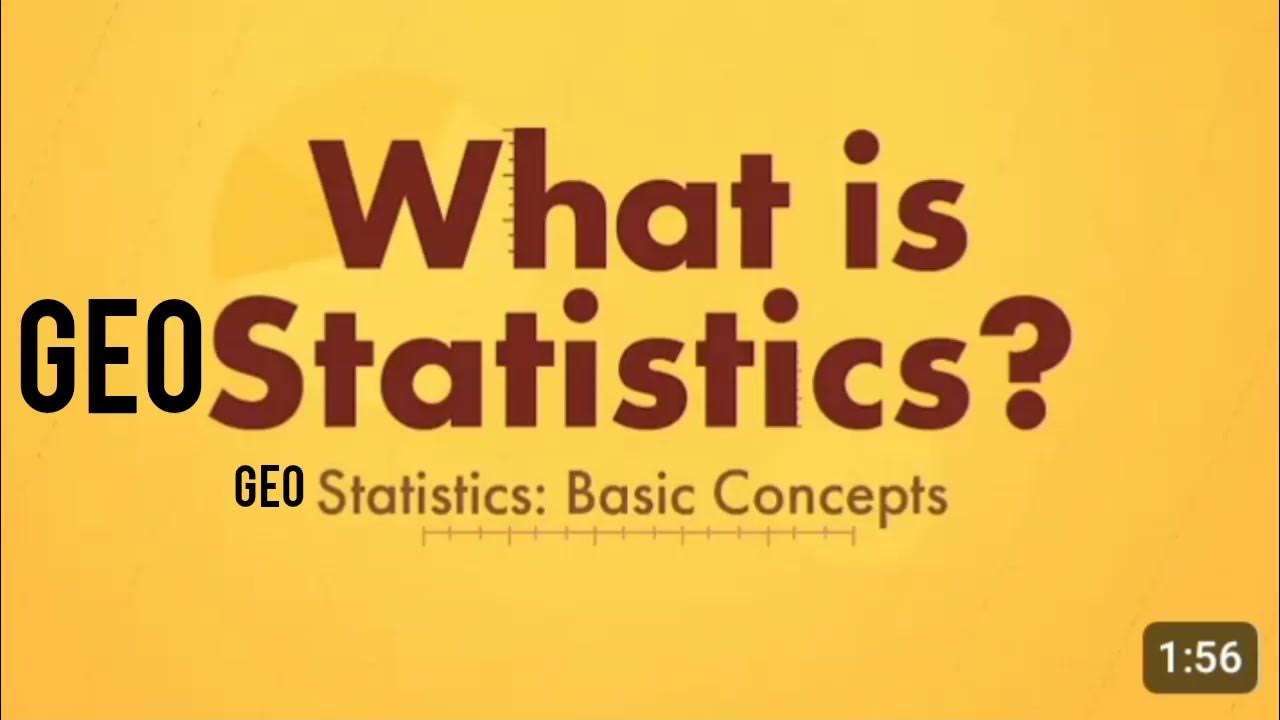 A comprehensive definition of geostatistics? - YouTube