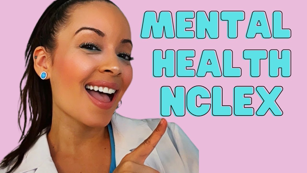 MENTAL HEALTH NCLEX Practice Questions and Answers - YouTube
