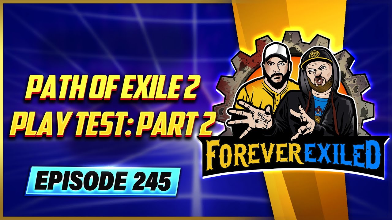 Forever Exiled - A Path of Exile PoE Podcast - Path of Exile PlayTest ...