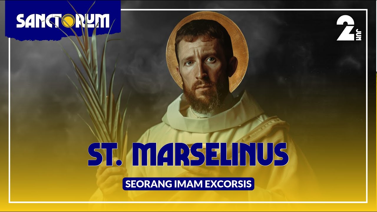Santo Marselinus : Kesetiaan di Tengah Penganiayaan | Hari Raya Tubuh dan Darah Kristus - YouTube