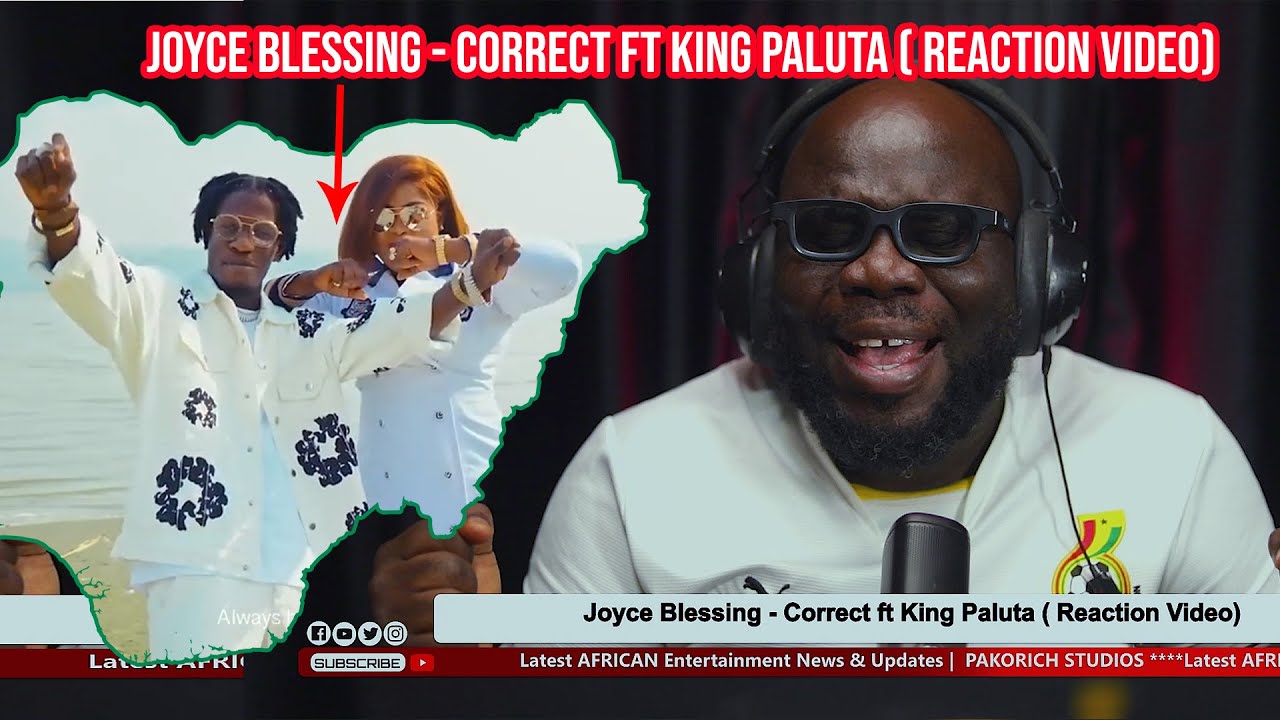 Joyce Blessing - Correct ft King Paluta ( Reaction Video) - YouTube