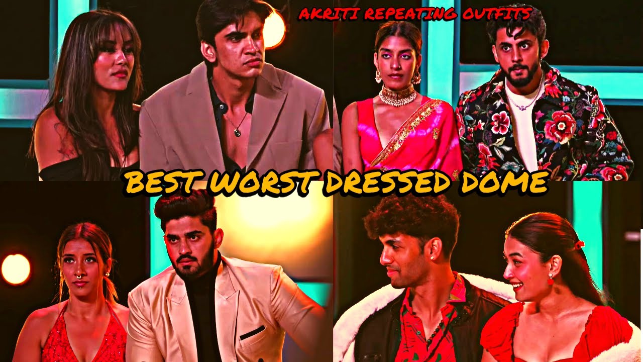 BEST & WORST DRESSED DOME OUTFITS | SPLITSVILLA 15 AKRITI WORE REPEATED ...