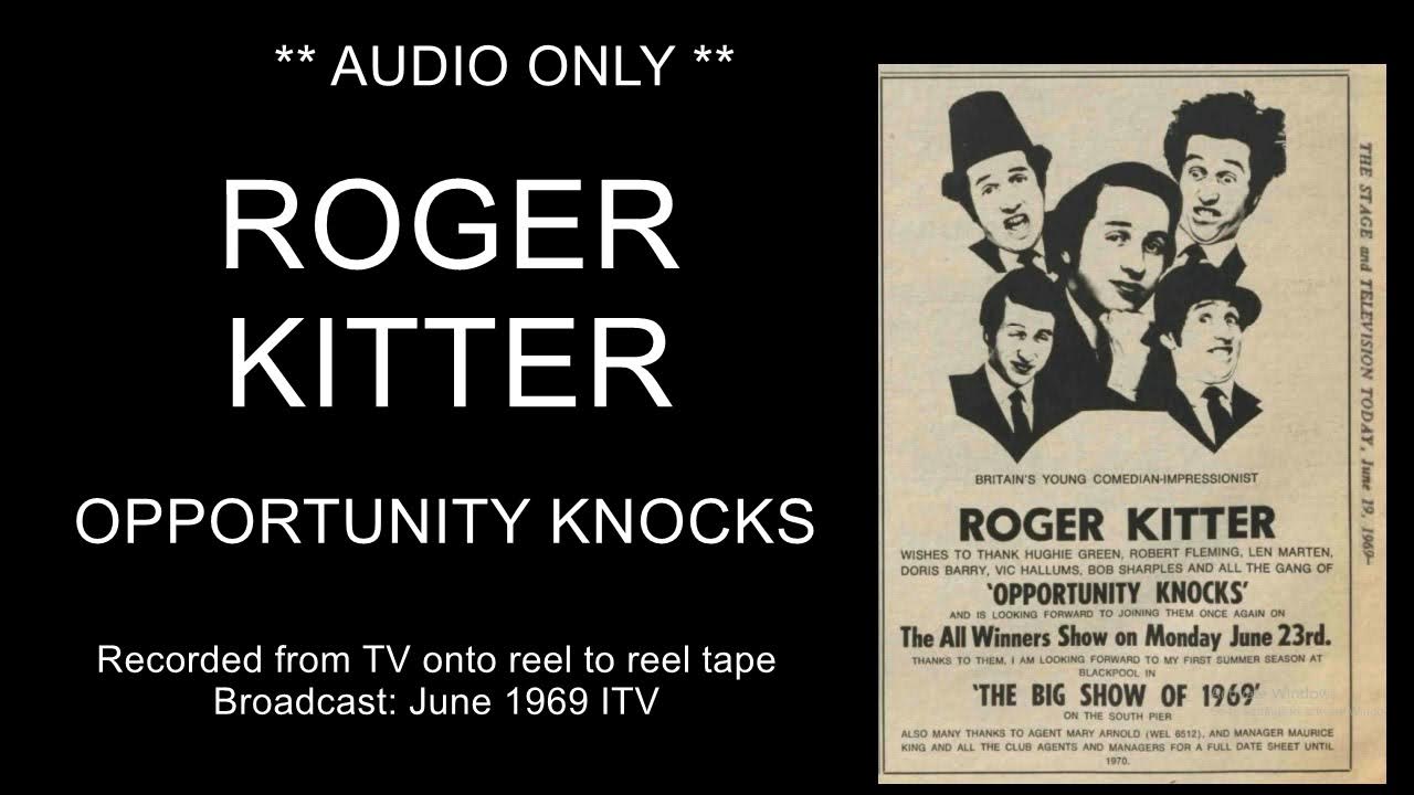 *AUDIO ONLY* - Roger Kitter - Opportunity Knocks June 1969 - YouTube