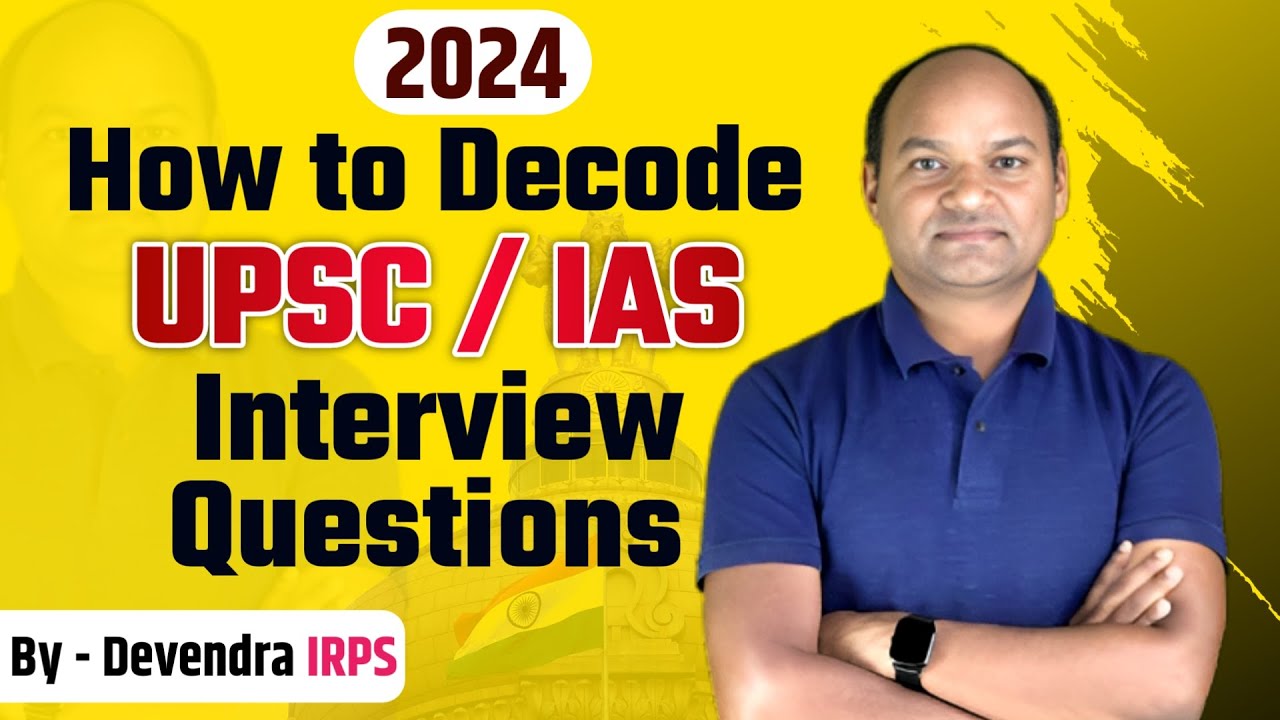 Don’t Miss these Questions from DAF | UPSC INTERVIEW PREPARATION 2023 ...