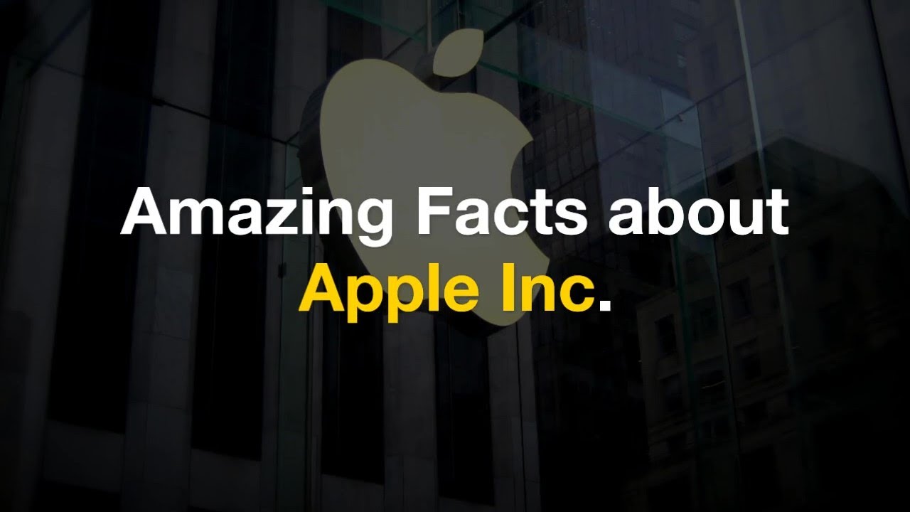 Amazing Facts about Apple Inc. - YouTube