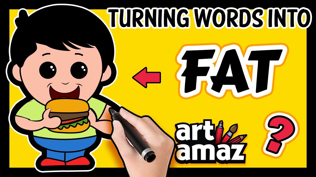 FAT: How to turn words FAT into a Cartoon With Coloring !| Drawing ...