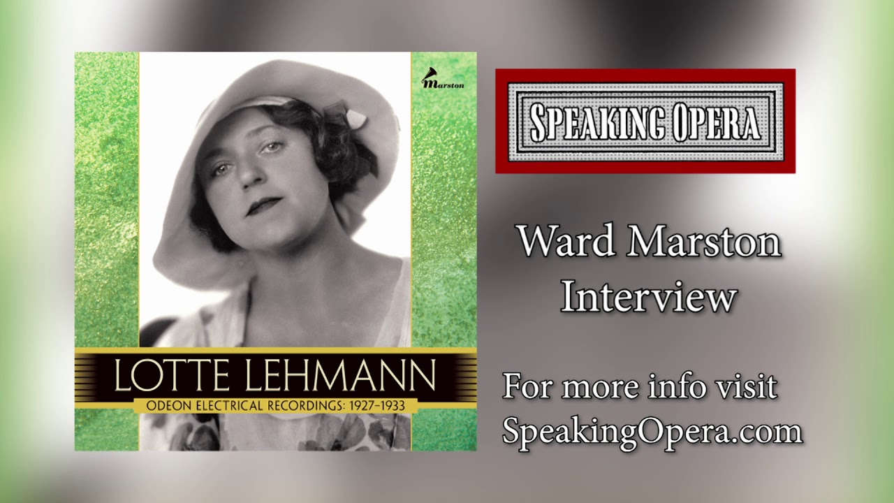 Speaking Opera Episode 6 Ward Marston - YouTube